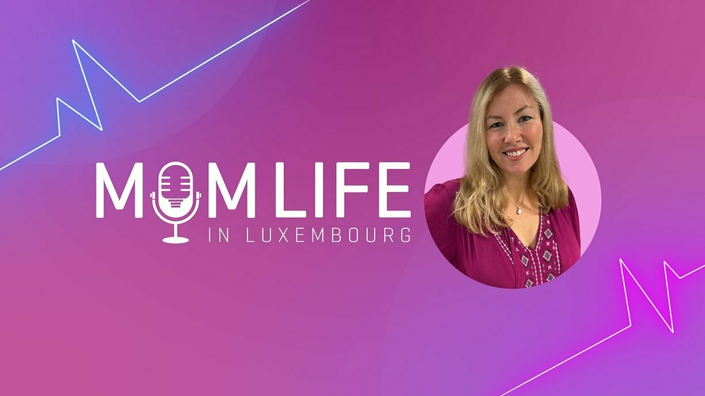 On Friday: Mom Life in Luxembourg: chart-topping RTL Today podcast is ...