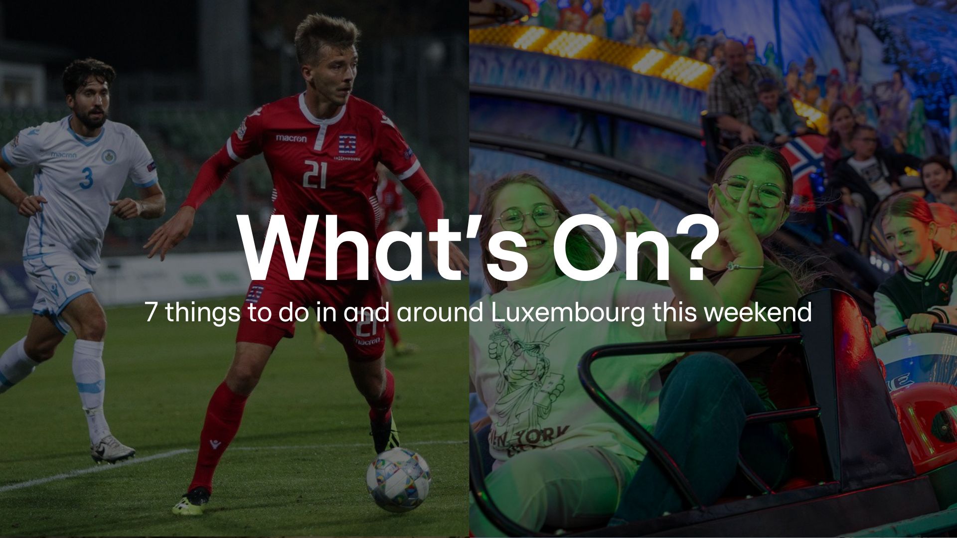 What's On? 4–7 September: 7 things to do in and around Luxembourg this ...