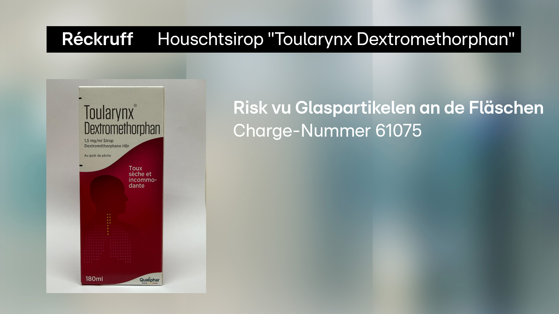 Glass particle risk: Toularynx Dextromethorphan cough syrup recalled ...