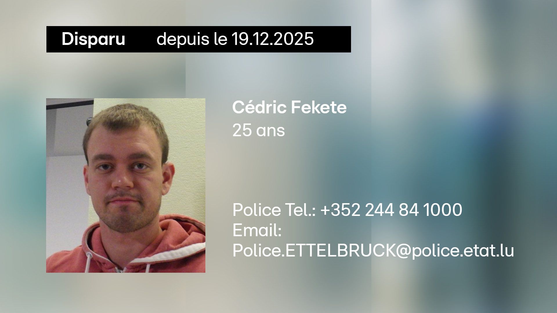 Appel à témoins: Cet homme est porté disparu au Luxembourg