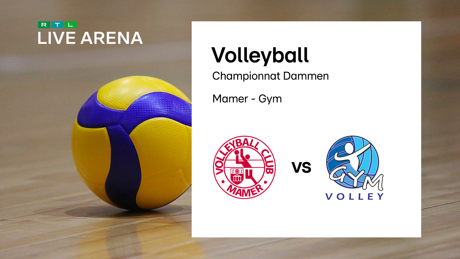 MixVoip League an der RTL Live Arena: De Spëtzematch VC Mamer - Gym ...