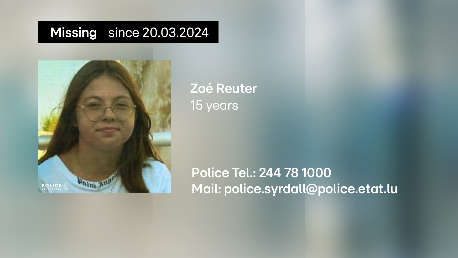 Police: 15-year-old Zoé Reuter missing since Wednesday - RTL Today