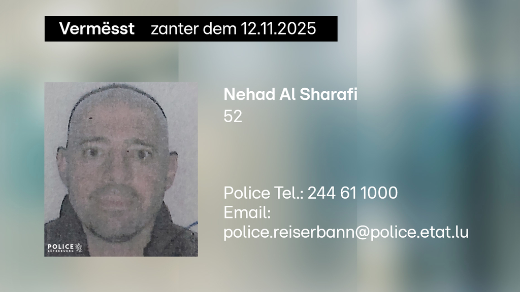 Den 12. November fir d'lescht gesinn: Den 52 Joer alen Nehad Al Sharafi ...